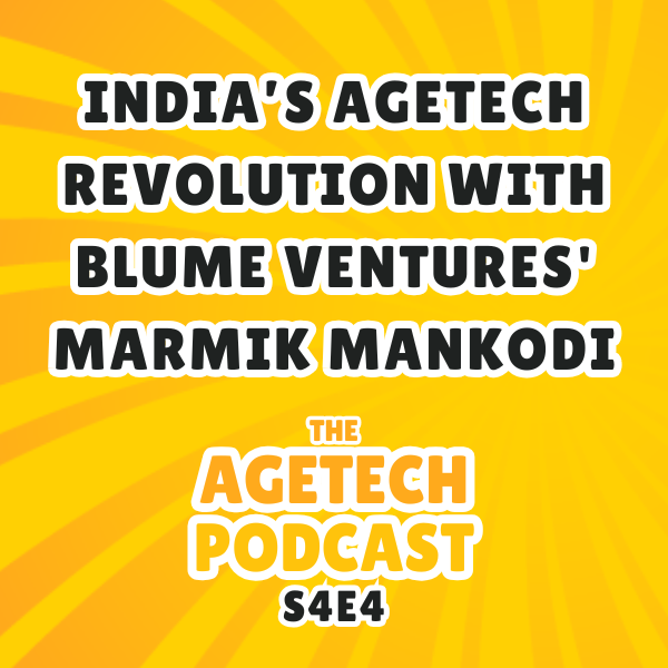 India’s $740B Opportunity: Insights from Blume Ventures' Marmik Mankodi - TheGerontechnologist